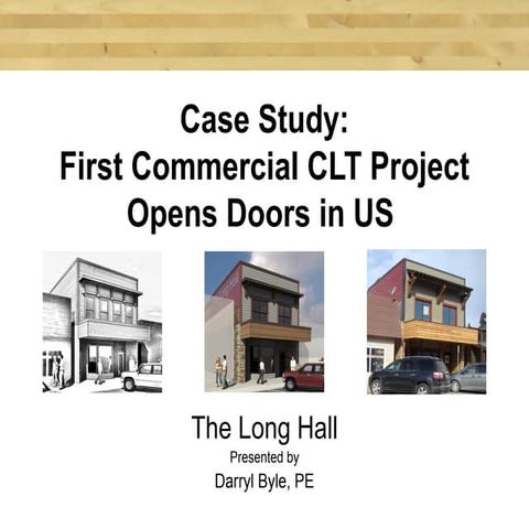 First Commercial CLT Project in the USA | PPT