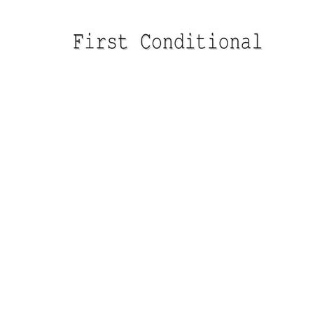 First conditional | PPTX