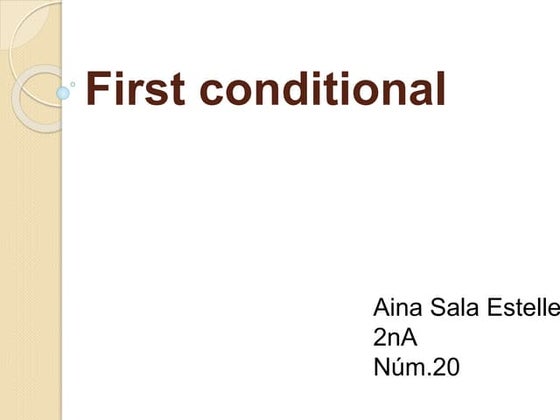 First Conditional | PPTX | Programming Languages | Computing