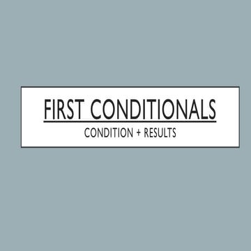 First Conditionals.pptx English Grade 9. | PPT