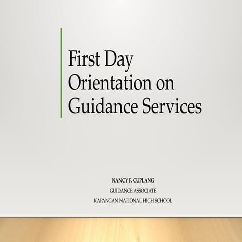 First_Day_Orientation_Guidance_Services.pptx