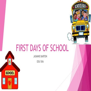 First days of school jasmine barton | PPT