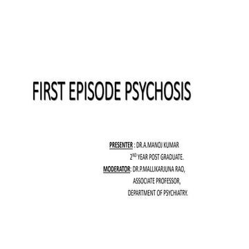 FIRST EPISODE PSYCHOSIS & MANAGEMENT.pptx