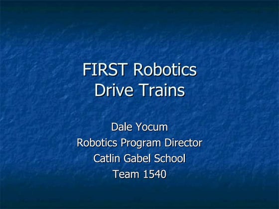 FIRST-Robotics-Drive-Systems.pdf | Robotics | Technology & Computing