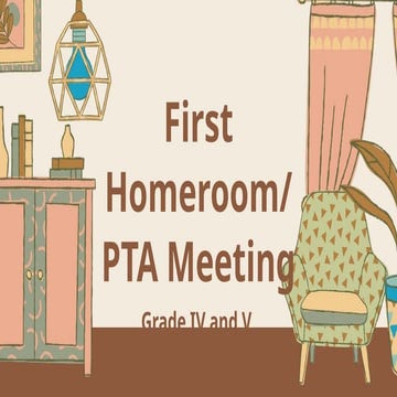 First HomeroomPTA Meeting ndmdofbdylsndhgd | PPTX