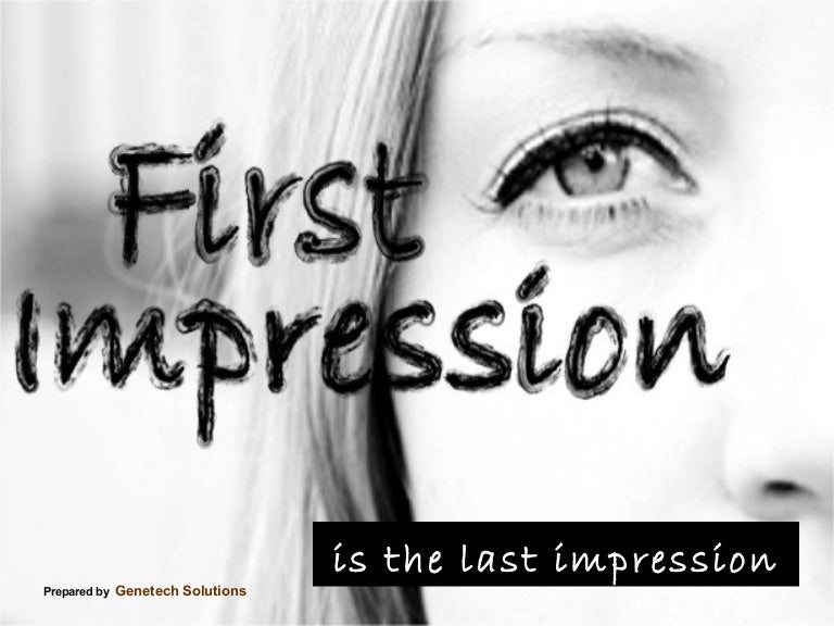 first-impression-is-the-last-one