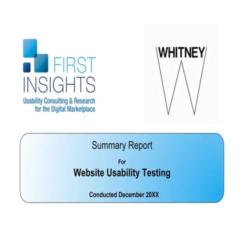 First insights - Sample Summary Report - Whitney UX Research | PPT