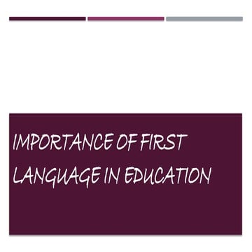 First language.pptx importance of first language | PPTX