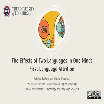 The Effects of Two Languages in One Mind: First Language Attrition | PPTX