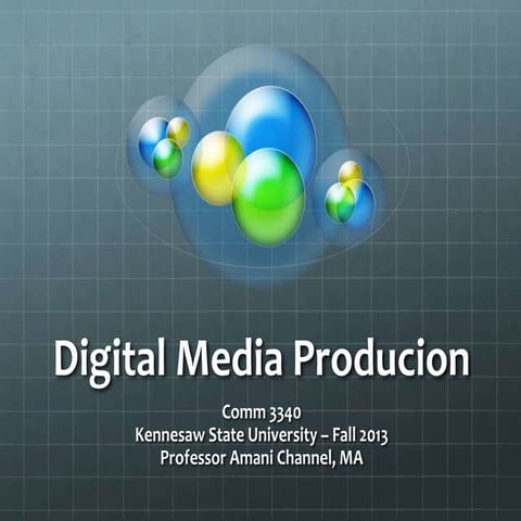 Digital Media Production First Lecture | PPTX