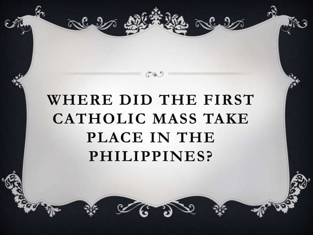 First Mass : Readings in Philippine History | PDF