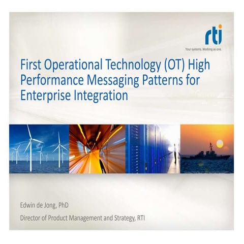 First Operational Technology (OT) High Performance Messaging Patterns for Enterprise Integration ...