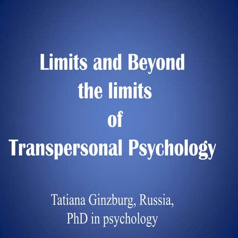 Transpersonal Psychology - what is the object? | PPTX