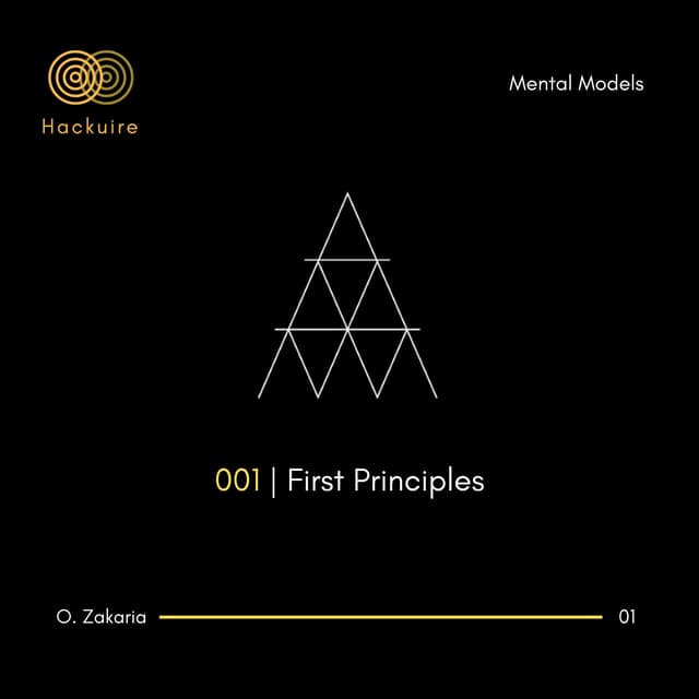 Mental Model 001 | First Principles | PDF