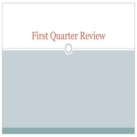 First Quarter Review | PPT