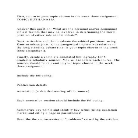 First, return to your topic chosen in the week three assignment. TOP.docx