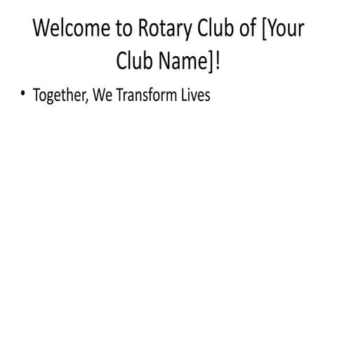 First meeting of rotary club presentation | PPT