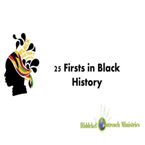 Firsts in black history | PPTX