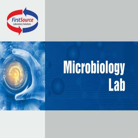 FIRSTSOURCE LABORATORY FOR MICROBIOLOGY LAB | PPTX