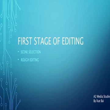 First Stage of Editing | PPTX