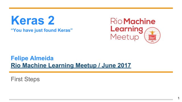 First Steps With Keras 2 A Tutorial With Examples Ppt