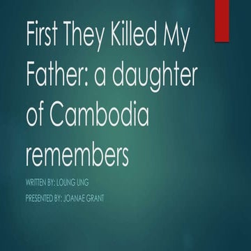 First they killed my father | PPTX