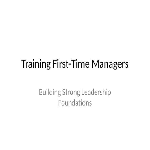 HR First_Time_Manager_Training_Visual.pptx