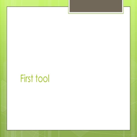 First tool | PPT
