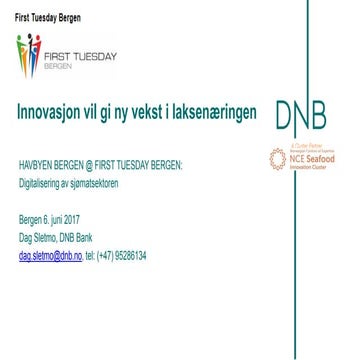 Dag Sletmo - Innovasjon vil gi ny vekst i laksenæringen. | PPT | Free ...