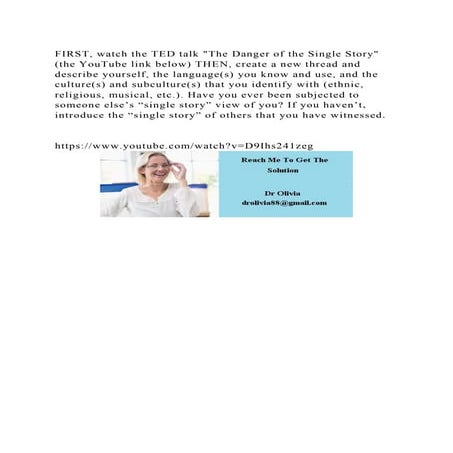 FIRST, watch the TED talk The Danger of the Single Story (the YouT.docx