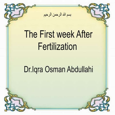 First week of development after fertilization.pptx