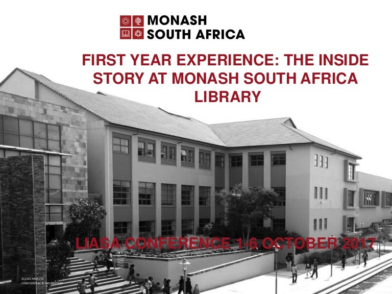 First Year Experience the inside story at Monash South Africa Library