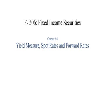Yield Measures, Spot rates and Forward rates | PDF