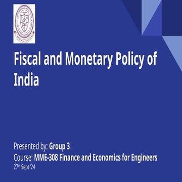 Fiscal and Monetary Policy of INDIA.pptx