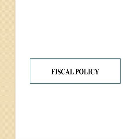 Fiscal Policy.pptx Fiscal Policy.pptx .... | PPTX