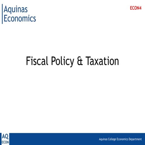 Fiscal Policy and Taxation | PPTX