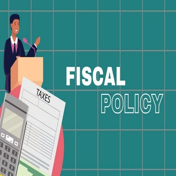 FISCAL POLICY ECONOMICS FOR GRADE 9 STUDENTS | PPTX