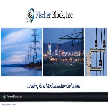 Fischer Block Inc - Slides - Grid Modernization - R1.pptx