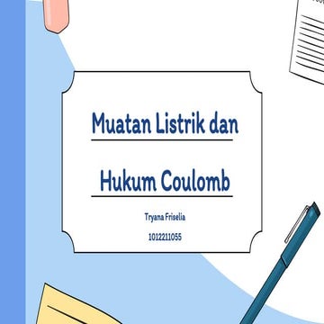 Pertemuan 1 (Hukum Coloumb & Medan Listrik).pptx