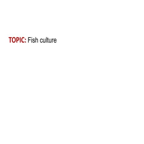 Fish culture system | PPT