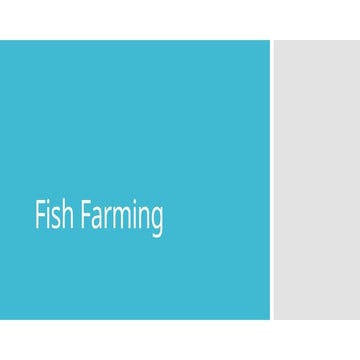 Fish Farming (Agriculture) in practice Aquaculture | PPTX