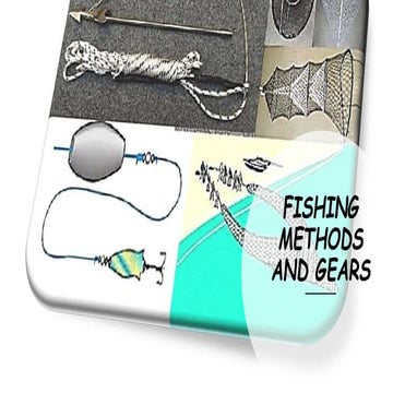 FISHING METHODS AND GEARS.pptx