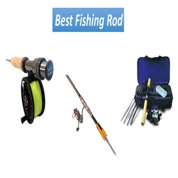 Best Fishing Rod | PPTX