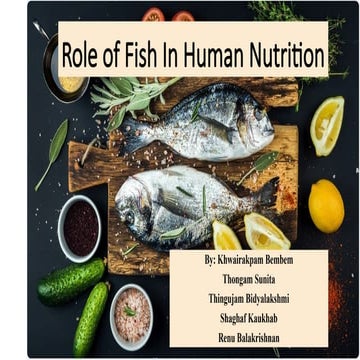 Role of Fish in Human Nutrition- Nutritional Importance | PPTX