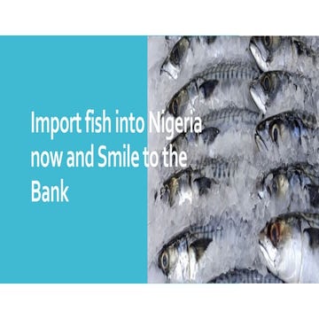 Import fish into Nigeria now and Smile to the Bank | PDF | Fishing ...