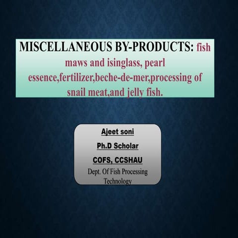 Fish maws, isinglass etc.pptx