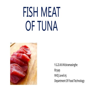 Fish meat of tuna | PPTX