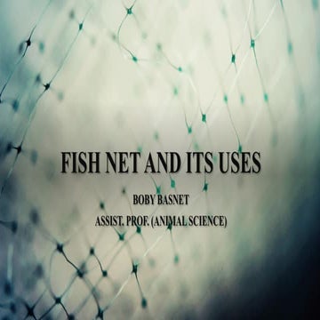 Fish net and its uses by Assistant Prof. Boby Basnet | PDF