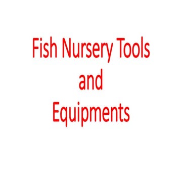 Fish Nursery Tools | PPTX