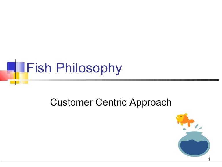 Fish philosophy